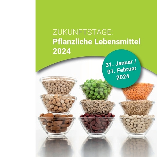 IBB Netzwerk GmbH | ZUKUNFTSTAGE: Pflanzliche Lebensmittel 2024